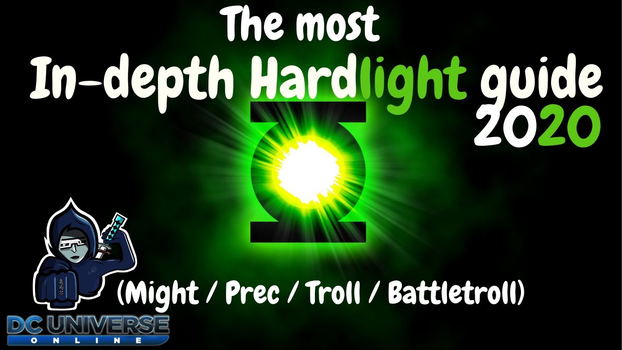 🔥 DCUO - The most in-depth Light guide 2020 (Might/Prec/Troll ...