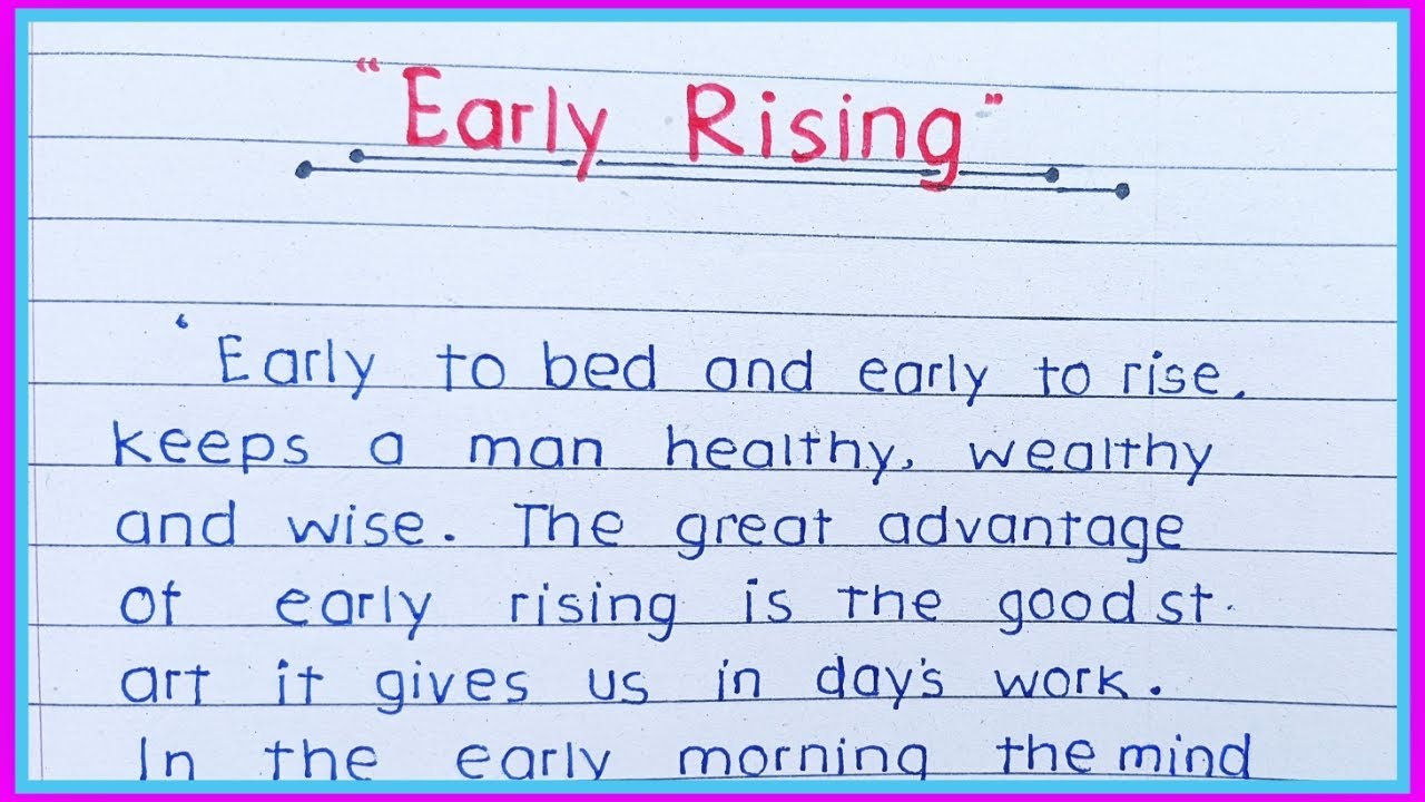 Paragraph on Early rising | write english essay on early rise essay ...