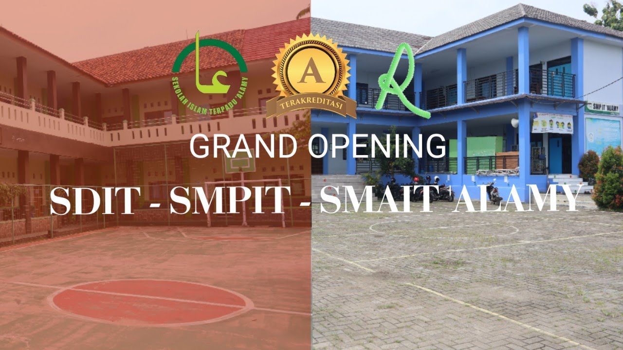 Grand Opening PMB SDIT - SMPIT - SMAIT 'ALAMY Subang | ALAMY CHANNEL ...