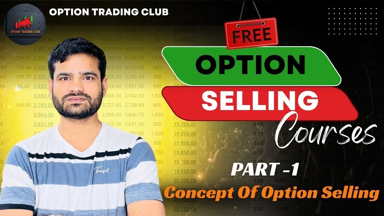 Concept Of Option Selling | Part-01 Free Option Selling Course ...