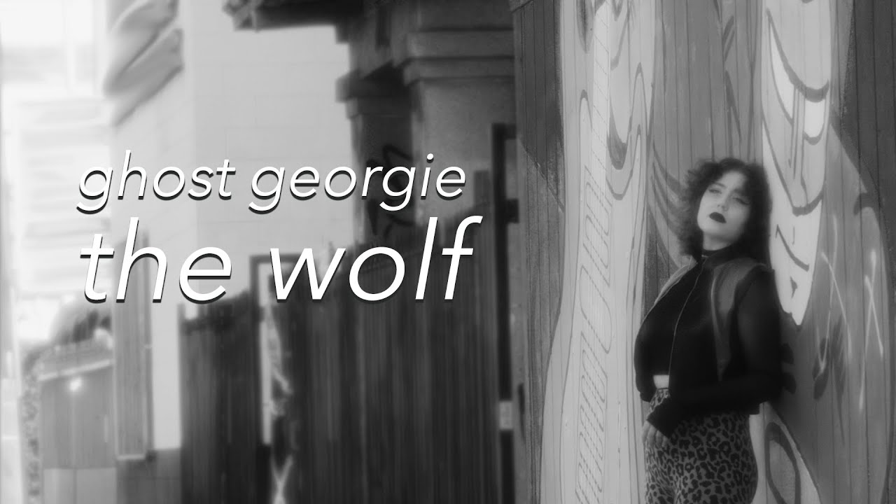 the wolf - ghost georgie - YouTube