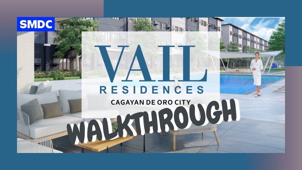 Discover SMDC Vail Residences in CDO: Your Dream Home in Uptown Living ...