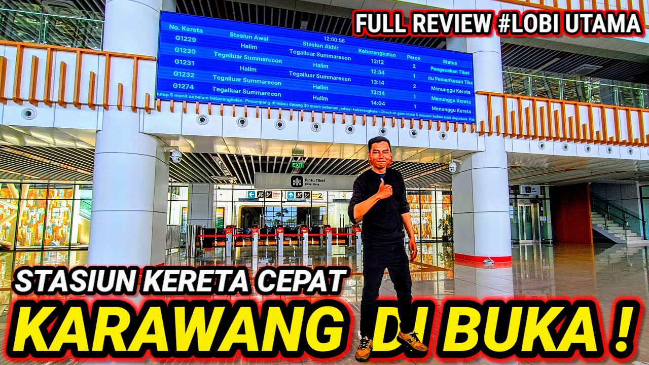GAPEKA KCIC 2025 | Yuk Review Lobi Utama Stasiun Kereta Cepat Whoosh ...
