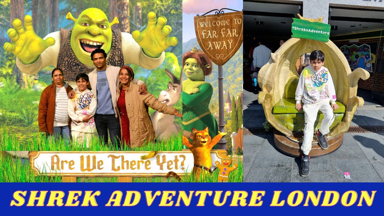 Day 3: Shrek's Adventure London. A magical 4D bus ride in one of the ...