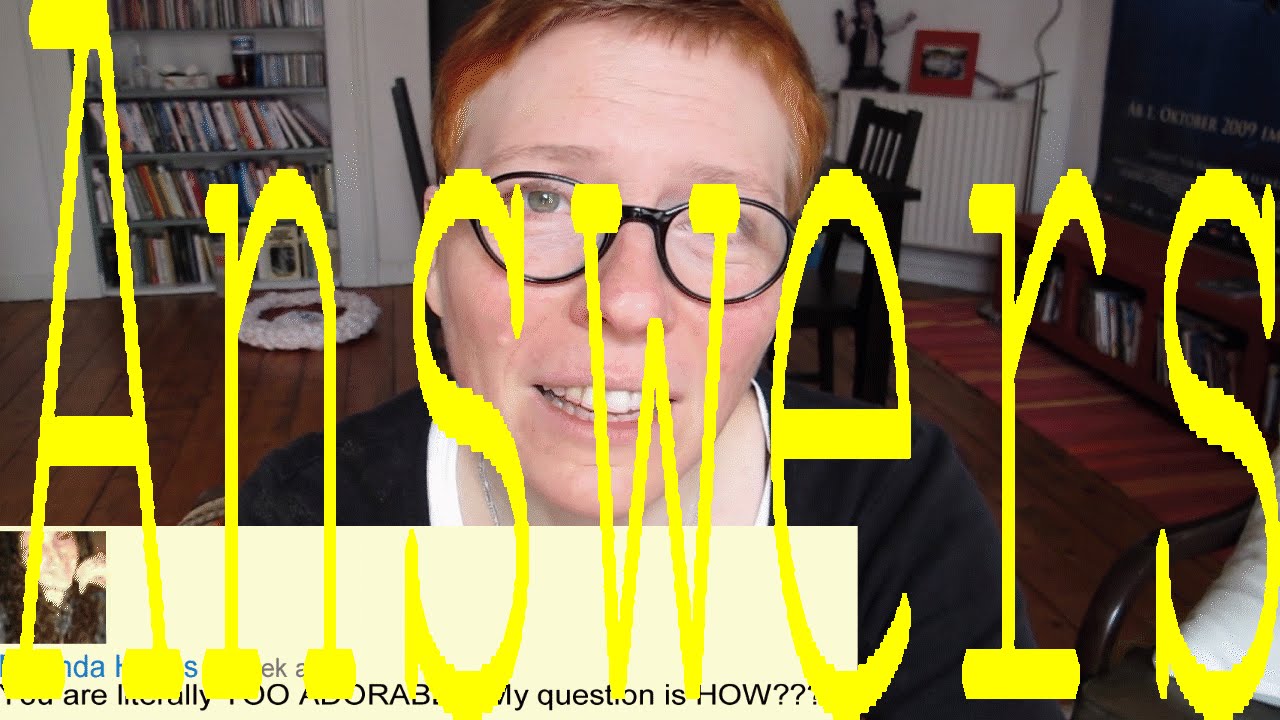 You had some questions, I have answers - YouTube