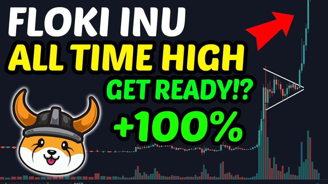 FLOKI INU NEWS!! ALL TIME HIGH COMING!? GET READY!? Floki Inu Price ...