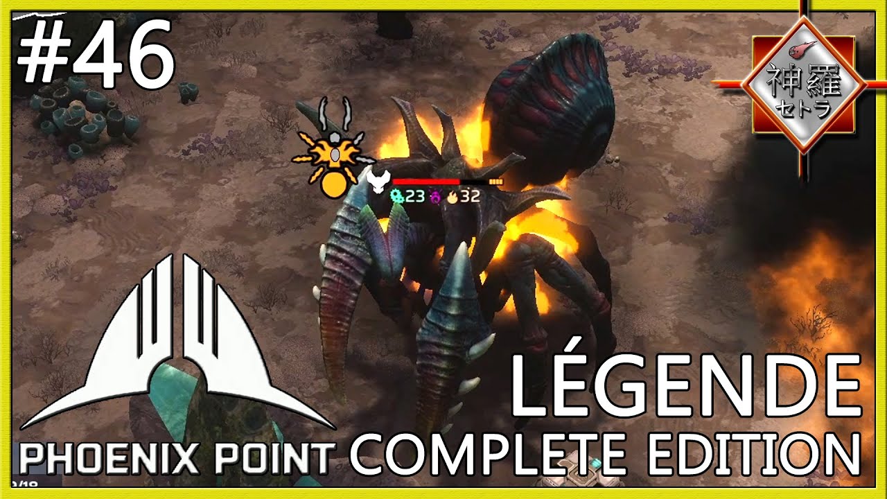 PHOENIX POINT Campagne Légendaire #46 Complete Edition(6DLC) - YouTube