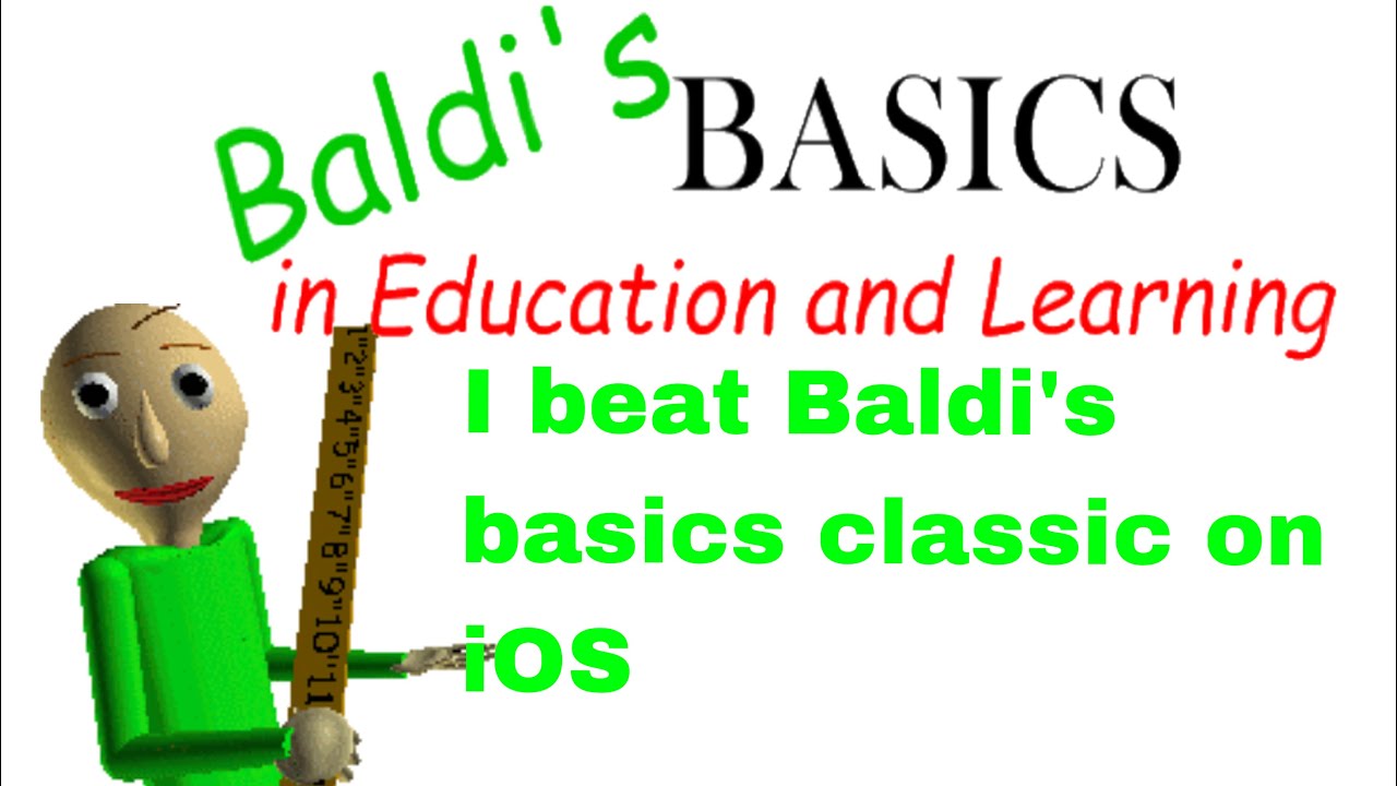 Baldi basics IB iOS - YouTube