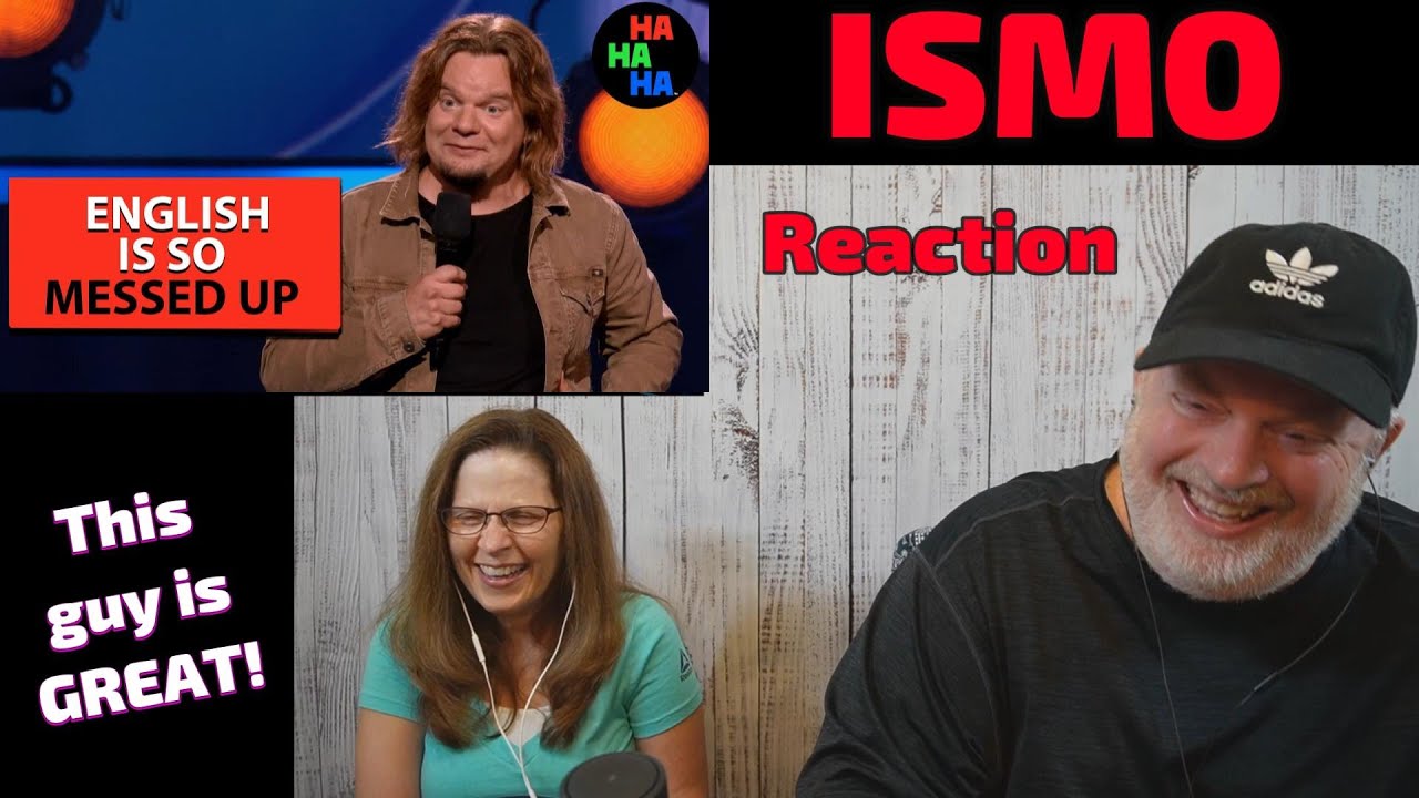 So Funny! Reaction to ISMO "English Is So Messed Up" - YouTube