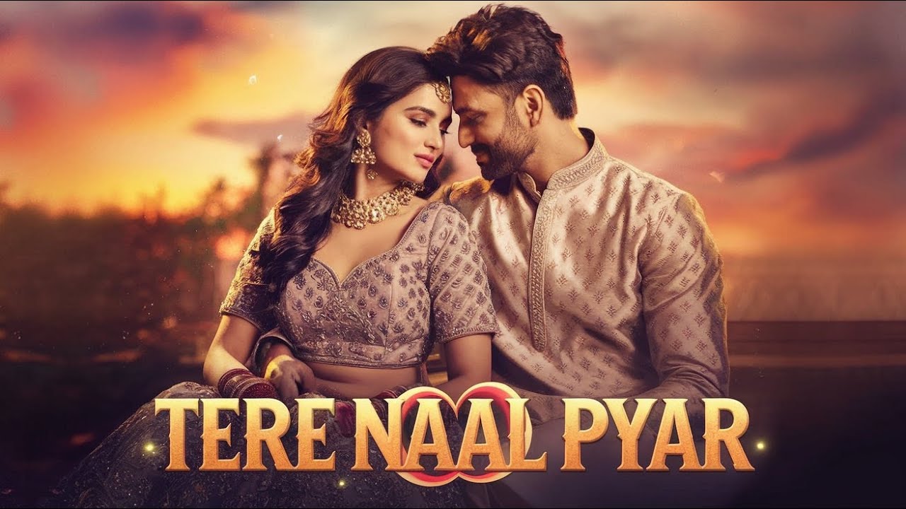 Tere Naal Pyar (Official Video) | Romantic Love Song 2025 | Hindi song ...