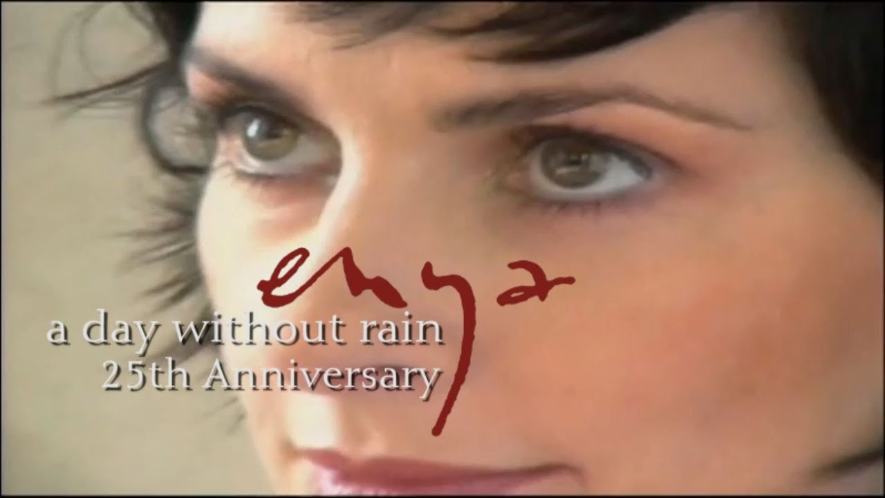 ENYA- 2000 A DAY WITHOUT RAIN 25TH ANNIVERSARY MUSIC VIDEO - YouTube