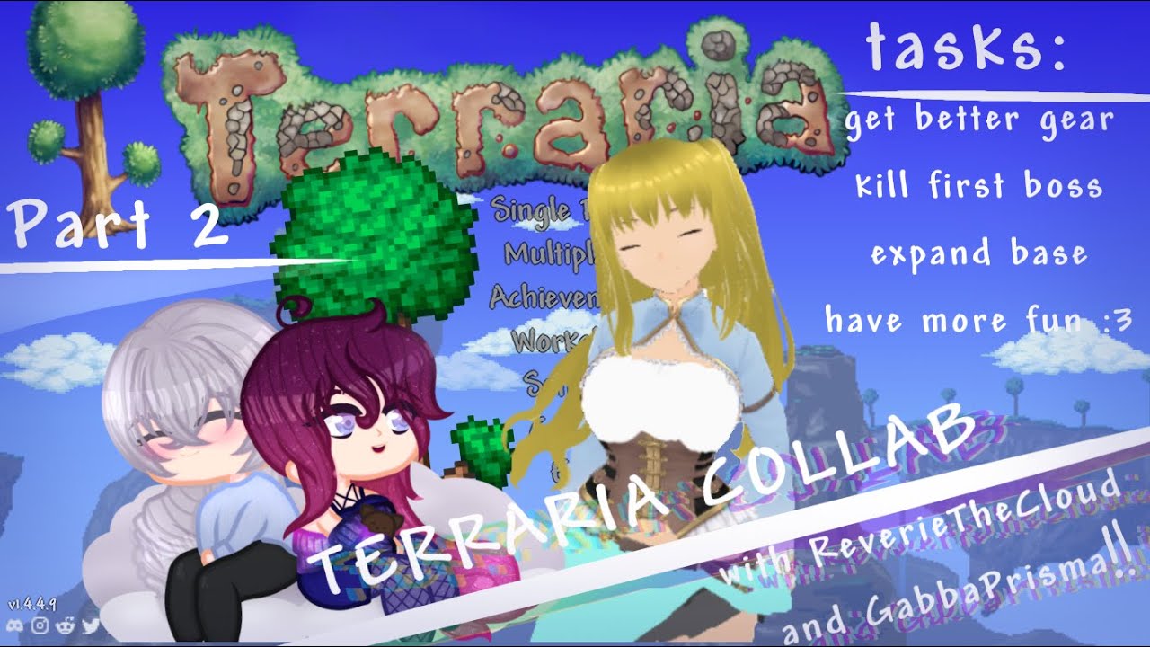 Terraria Mod Scuff Series w/ ReveriatheCloud pt2 - YouTube