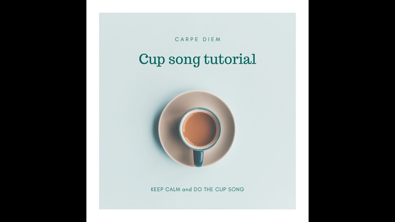 The Easiest Cup Song Tutorial by Carpe Diem - YouTube