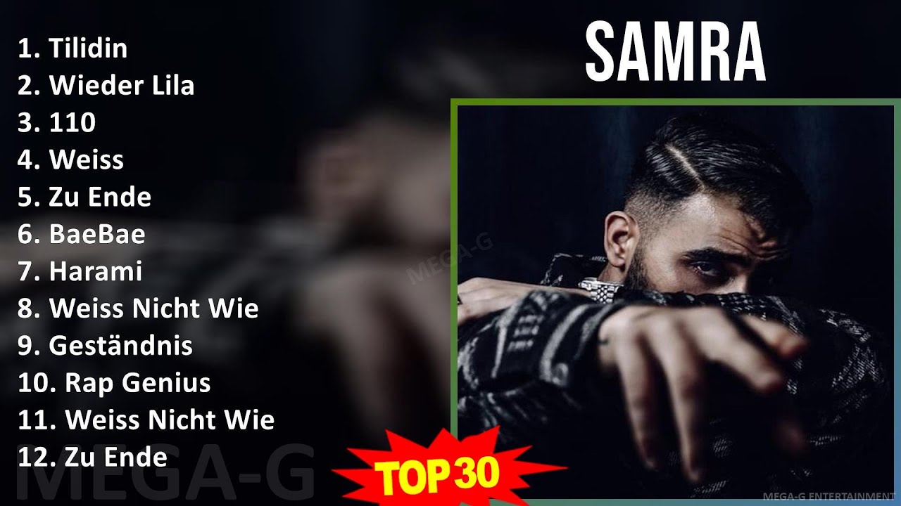 Samra 2024 MIX Best Songs - Tilidin, Wieder Lila, 110, Weiss - YouTube