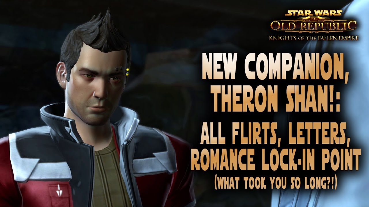 SWTOR : Knights of the Fallen Empire -New Comp, Theron Shan! All Flirts ...