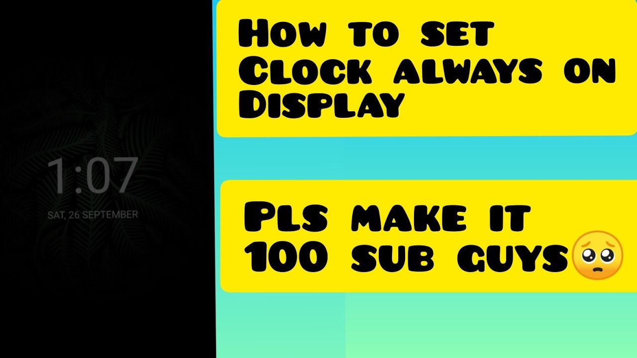How to set clock always in display||Techy Raees ll - YouTube