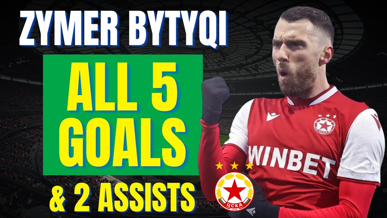 Zymer Bytyqi - ALL 5 GOALS & ASSISTS FOR CSKA SOFIA | Skills ...