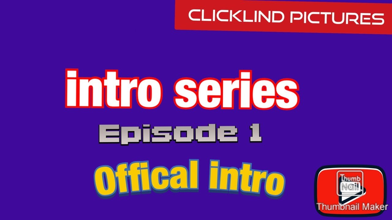 Intro series episode 1:official intro. - YouTube