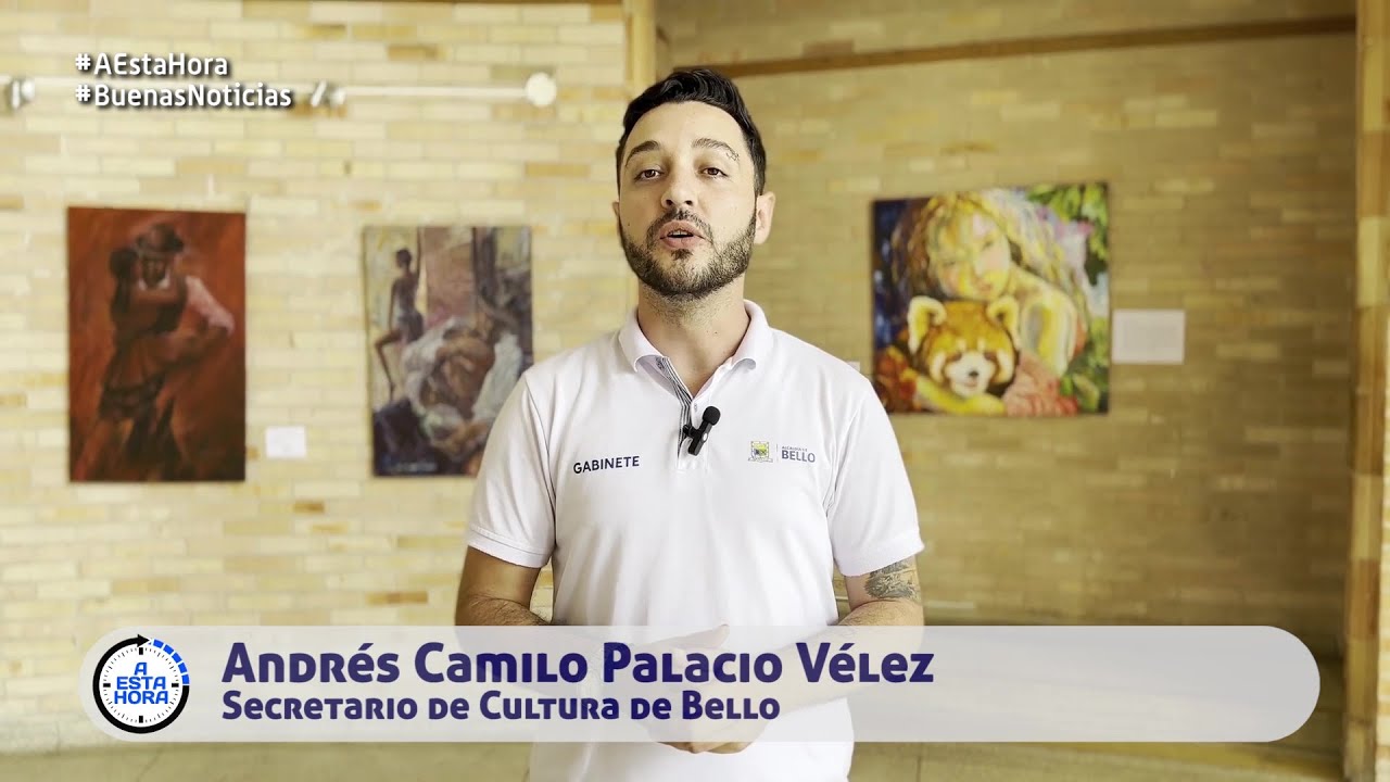 Andrés Camilo Palacio Vélez, secretario de Cultura de Bello en A ESTA HORA - YouTube