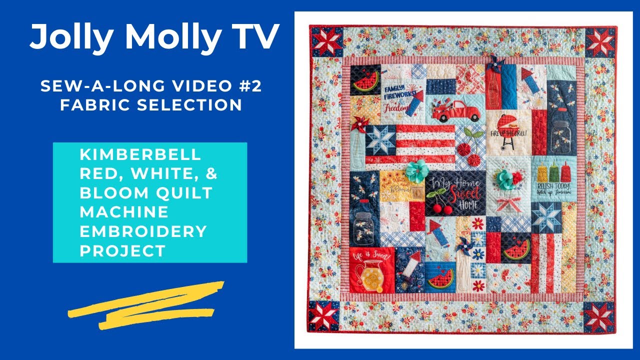 Sew-A-Long Kimberbell Red, White & Bloom Quilt Video #2 Machine ...