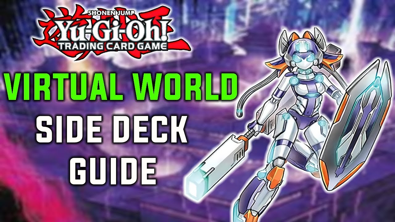 How To Side Deck with Virtual Worlds | Yu-Gi-Oh! Side Deck Guide ...