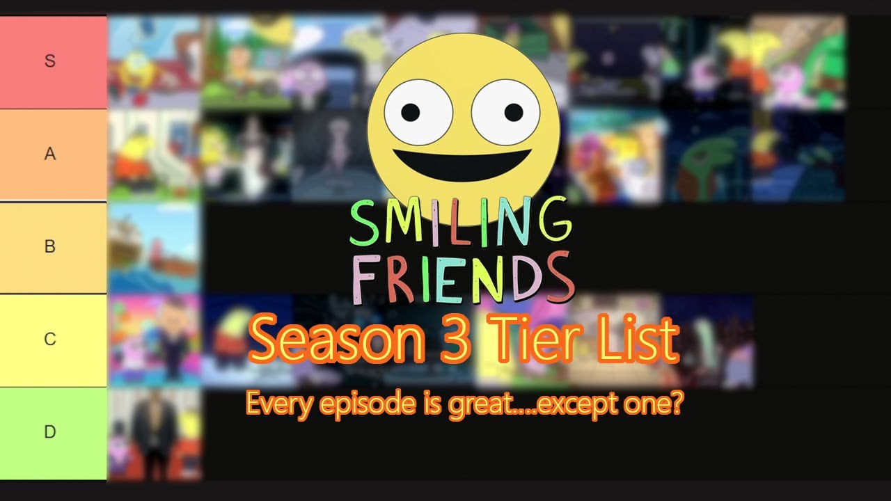 Smiling Friends Season 3 Tier List - YouTube