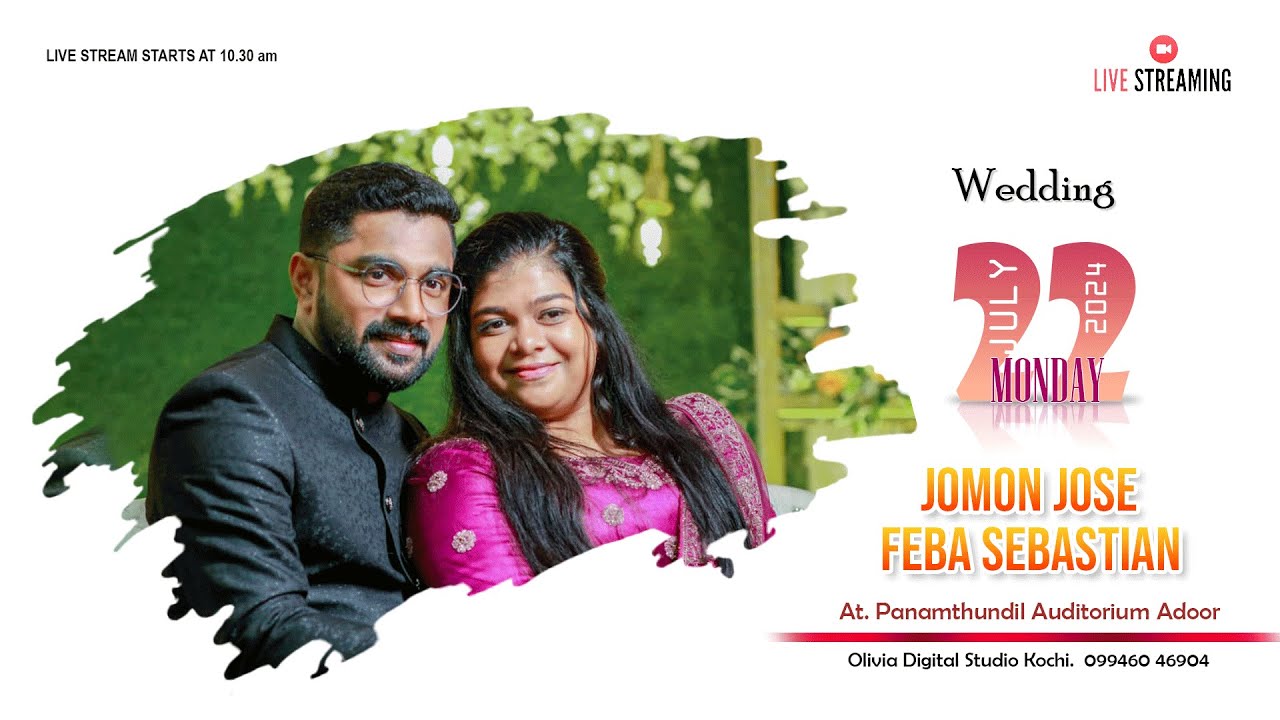 Wedding Ceremony of JOMON JOSE & FEBA SEBASTIAN // 22.07.2024 // 10.30 ...