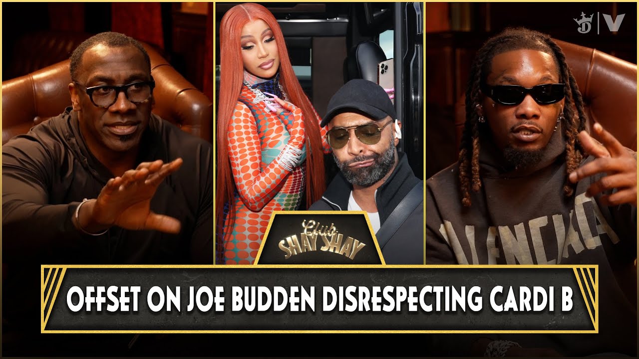 Offset On Joe Budden Disrespecting Cardi B's New Song | CLUB SHAY SHAY ...