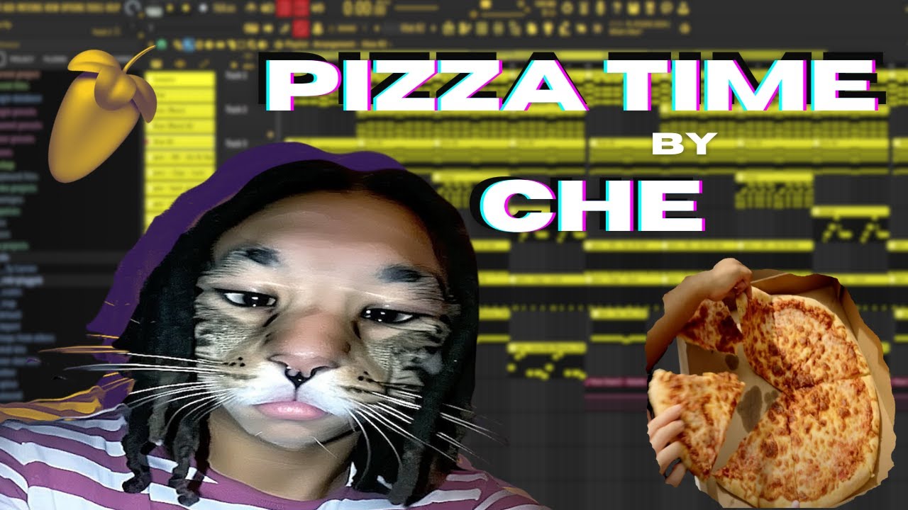 HOW "PIZZA TIME" BY CHE WAS MADE - YouTube