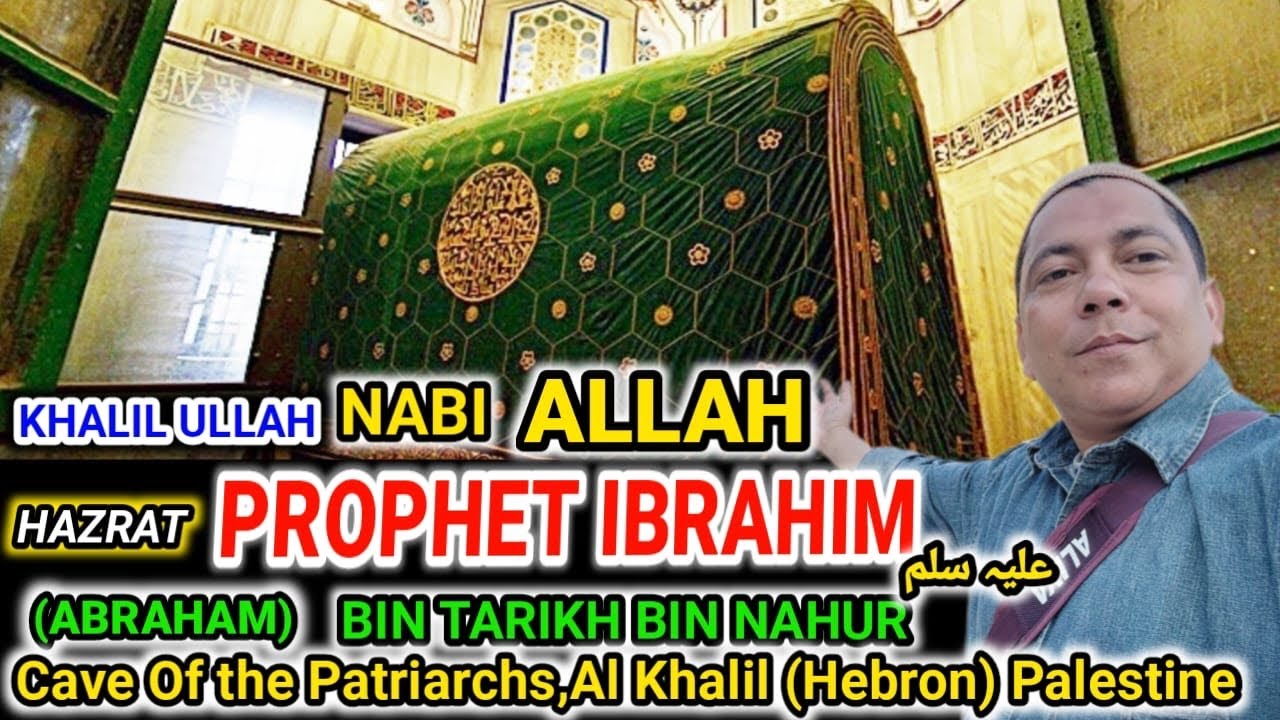 PROPHET Ibrahim's Sacred Shrine in Hebron Al Khaleel Palestine Ziyarat ...