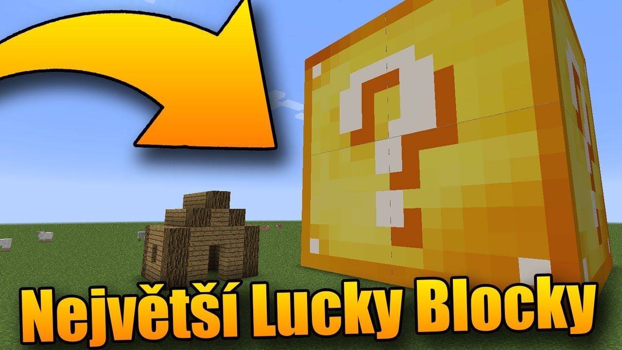 NEJVĚTŠÍ LUCKY BLOCKY NA SVĚTĚ! - Minecraft Lucky Block Command - YouTube