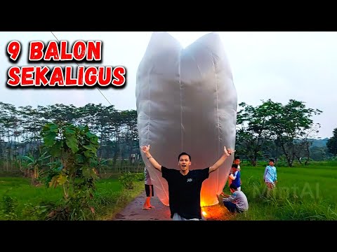 MENERBANGKAN 9 BALON UDARA SEKALIGUS DI HARI RAYA IDUL FITRI 2022 !!!