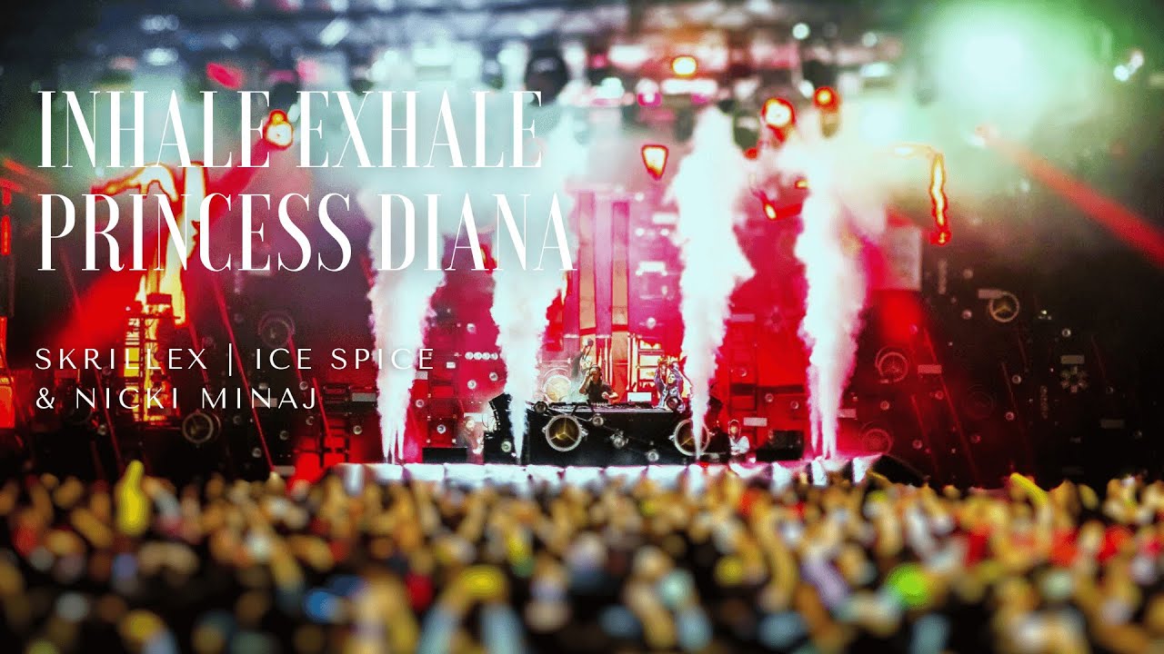 Inhale Exhale | Princess Diana (Skrillex mashup) - YouTube
