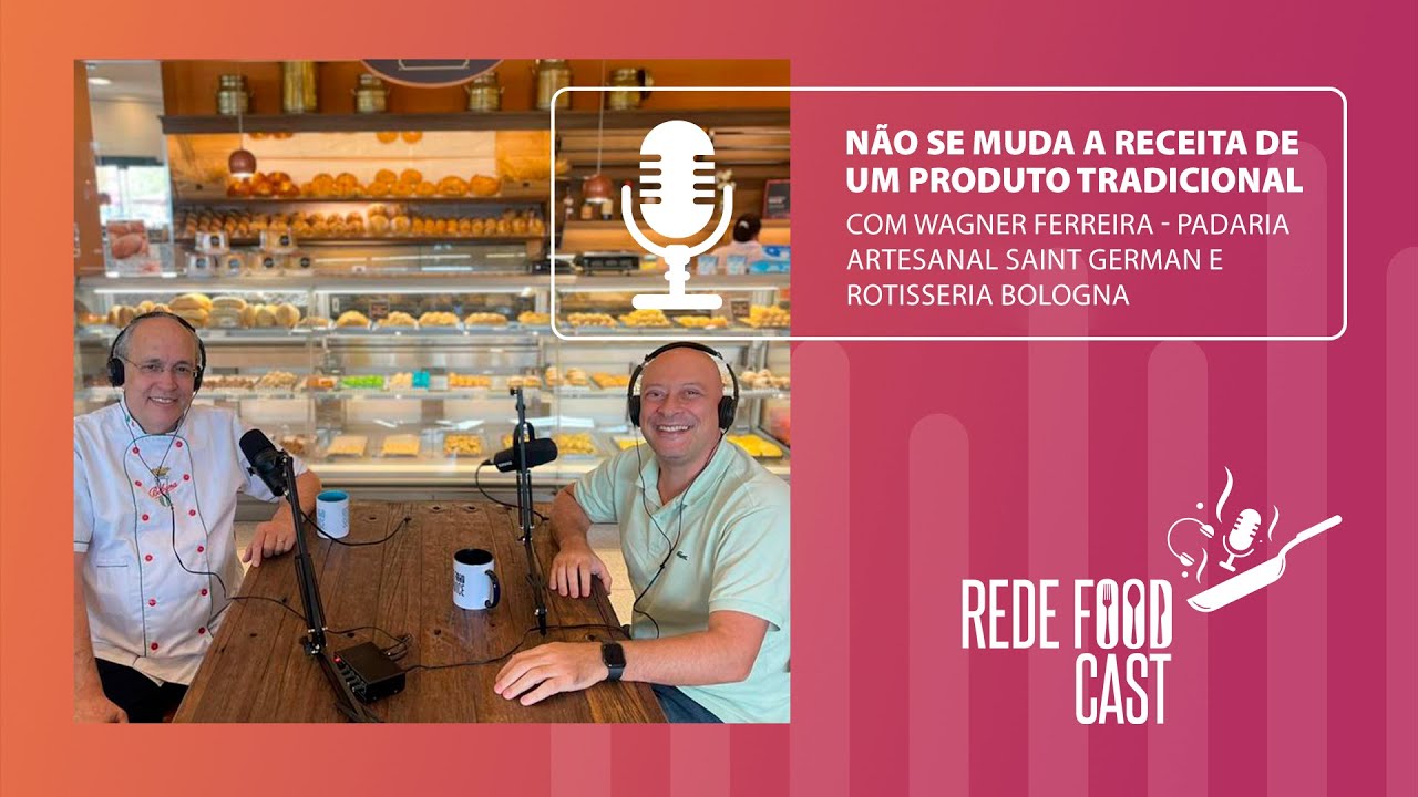 REDE FOOD CAST #2 - Wagner Ferreira - YouTube