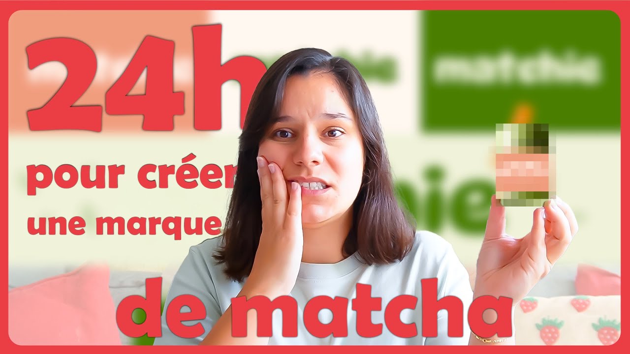Créer une marque de matcha en 24h : mon process complet 🍂 ! - YouTube