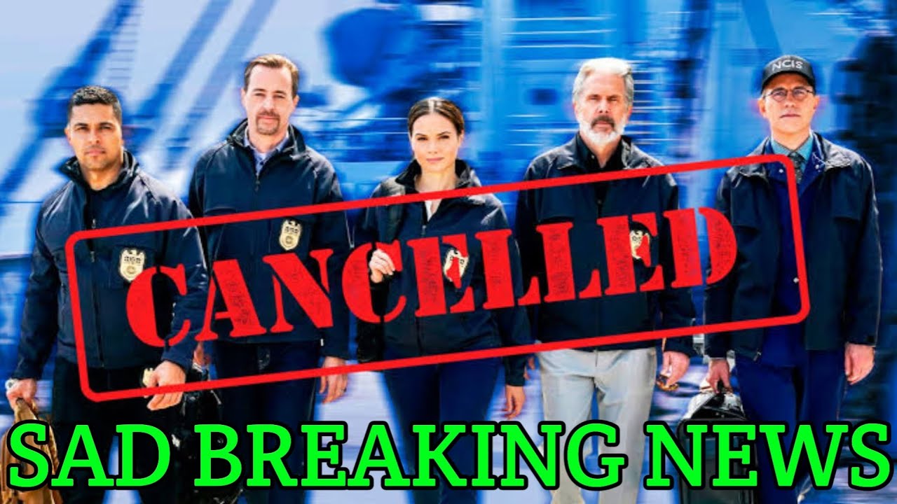 Today Huge Sad News Is CBS About To Cancel NCIS? Latest Shocking News ...