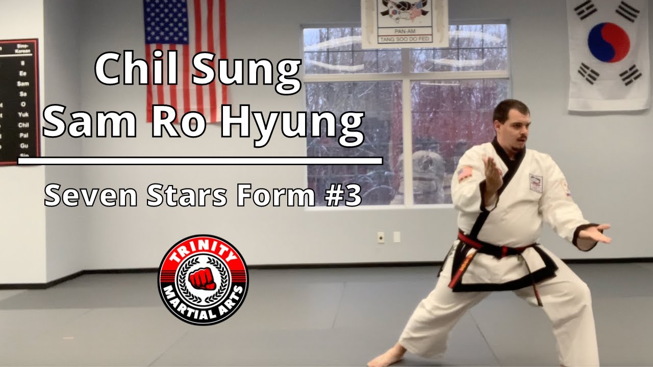 Chil Sung Sam Ro Hyung | Trinity Martial Arts - YouTube