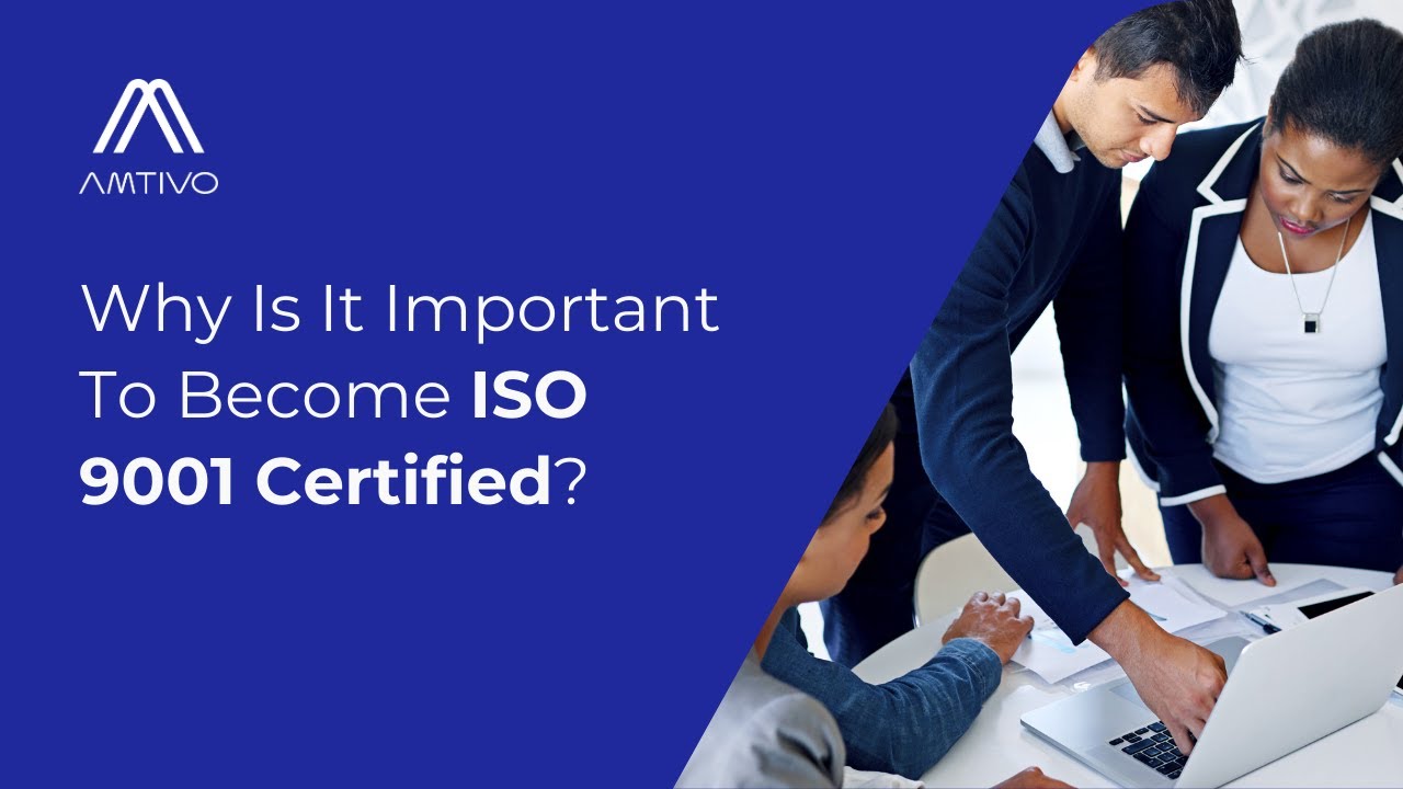 Why Is It Important To Become ISO 9001 Certified? - YouTube