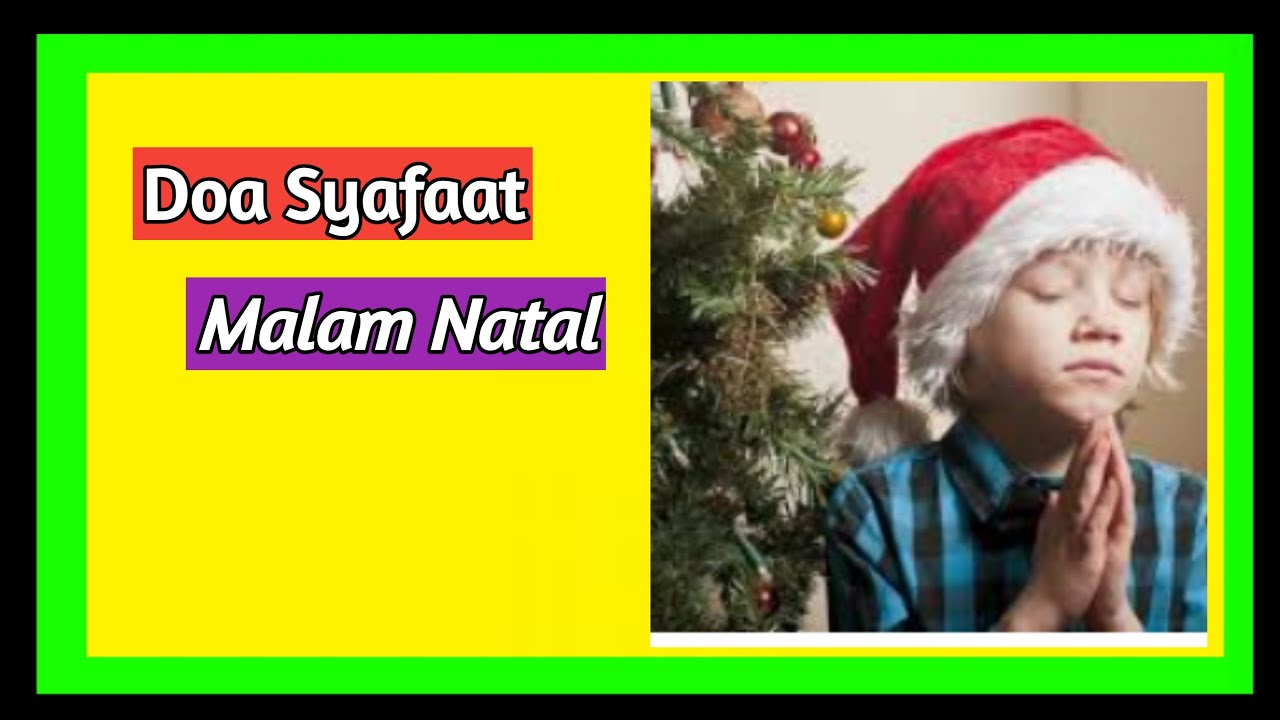 Doa Syafaat Malam Natal - YouTube