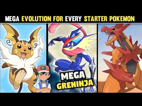 Mega Evolution For Every Starter Pokemon|New Mega Evolution for All ...