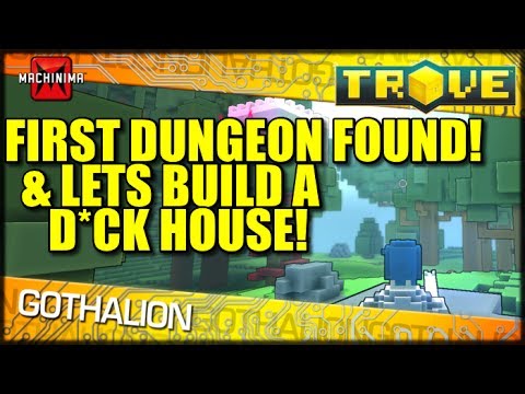 Finding Our First Dungeon and Building a D*ck House! Trove Exclusive ...