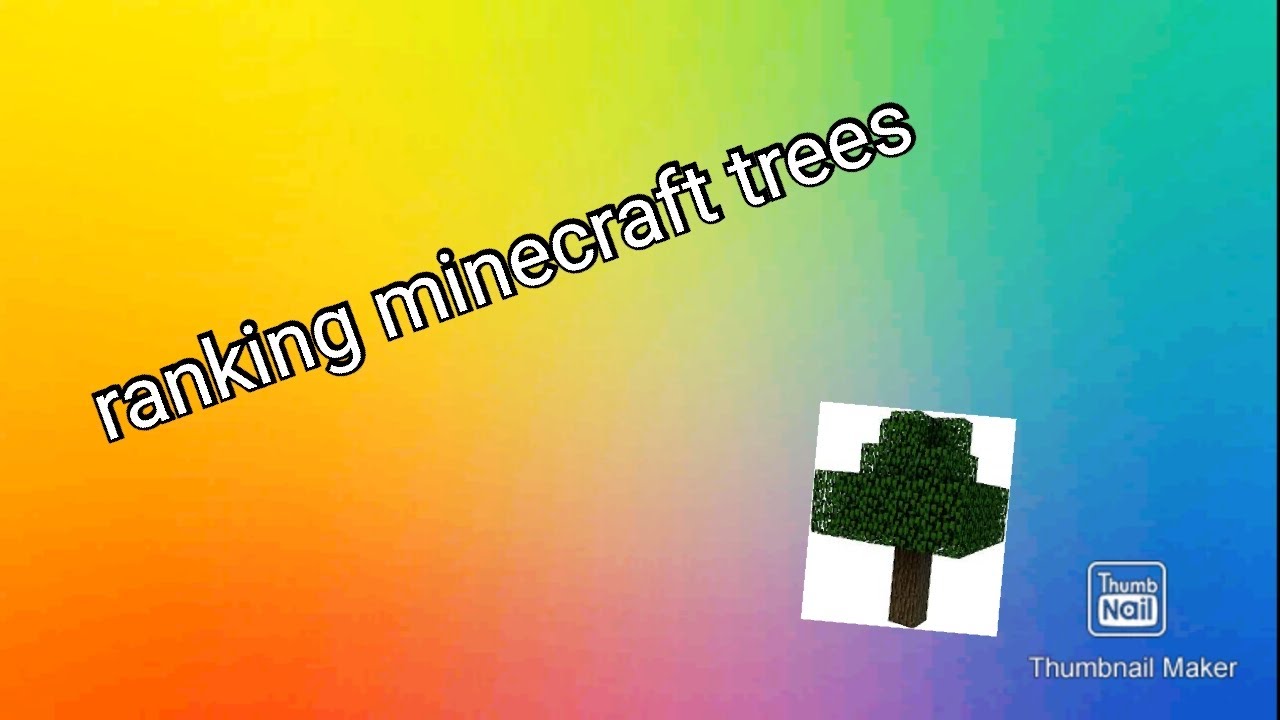ranking minecraft trees - YouTube