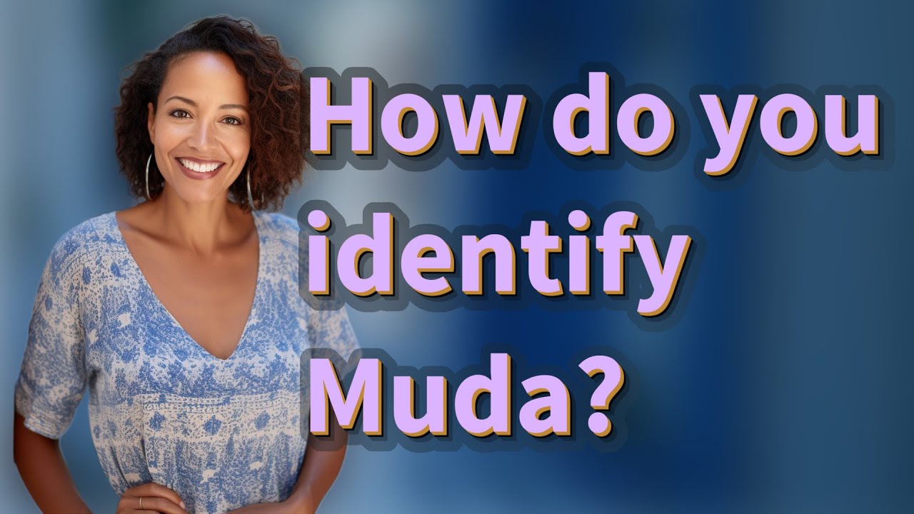 How do you identify Muda? - YouTube