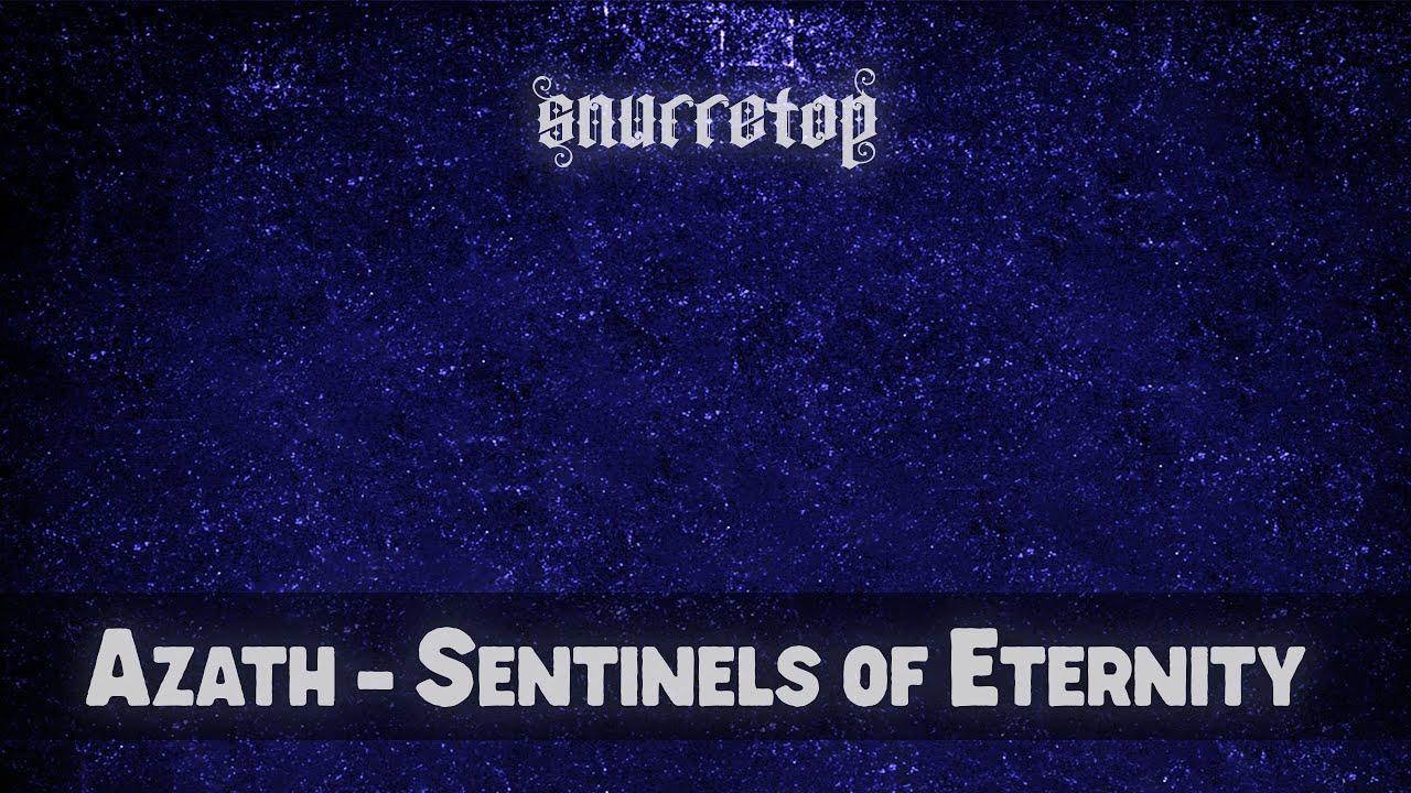 Azath - Sentinels of Eternity : mystic & ethereal sounds | inspired by ...