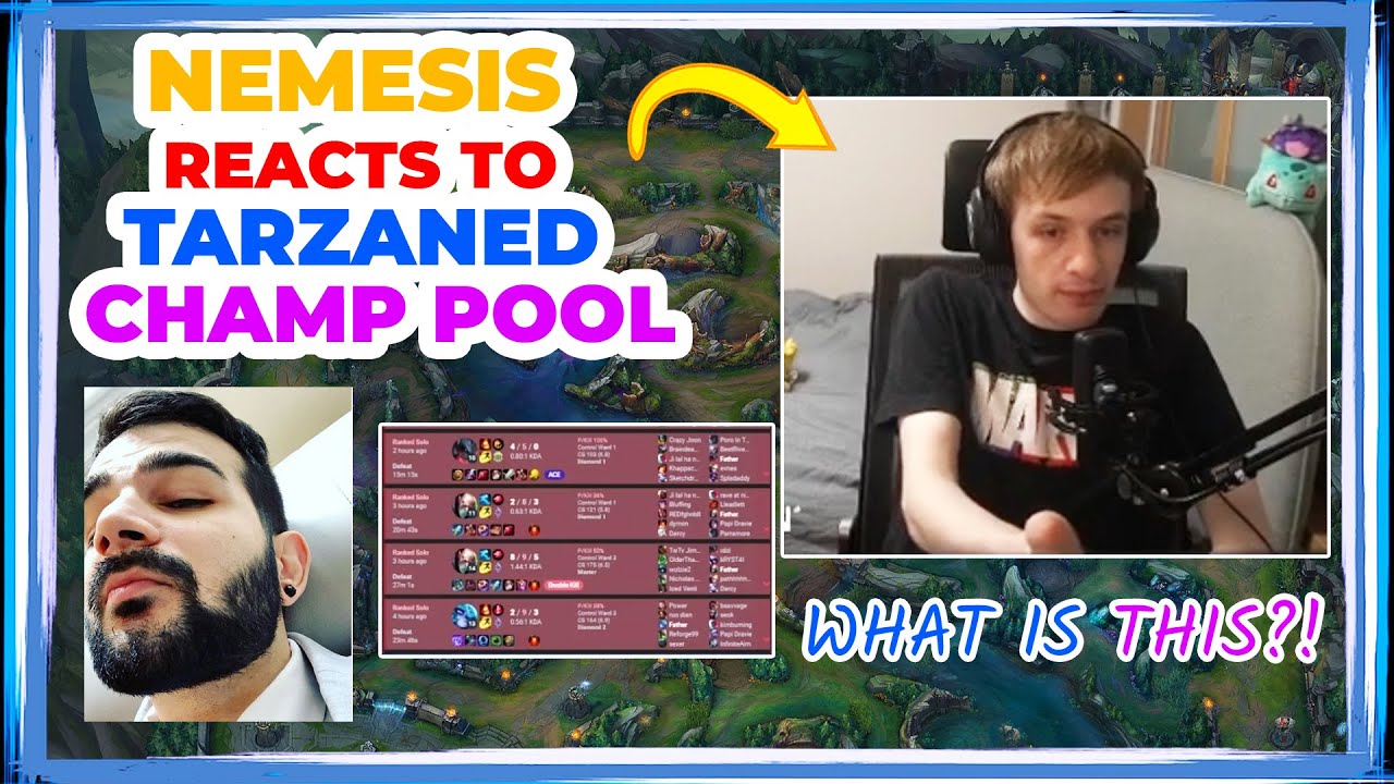 Nemesis Reacts to Tarzaned Midlane Champion Pool 🤬 - YouTube