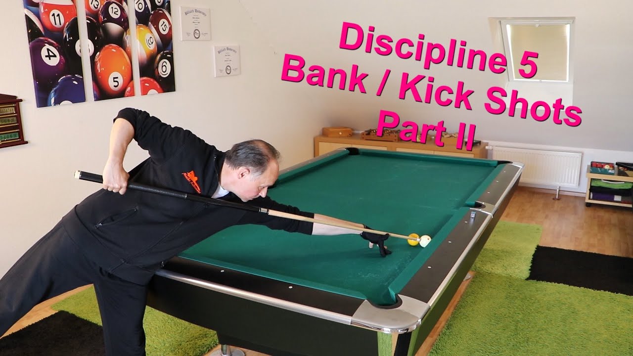 Artistic Pool - Discipline 5 - Bank / Kick Shots Part II - YouTube