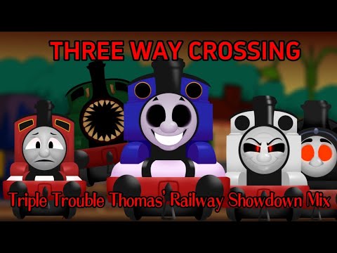 FNF:THREE WAY CROSSING [Triple Trouble Thomas' Railway Showdown Mix ...