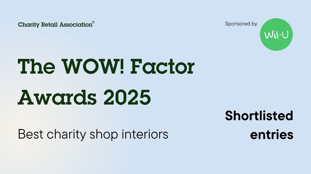 The WOW! FACTOR AWARDS 2025 - Best charity shop interiors - YouTube