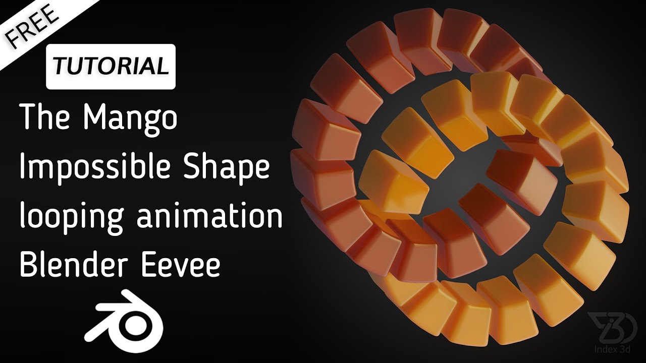 Mango The Impossible Shape | Animation Tutorial | Blender Eevee - YouTube