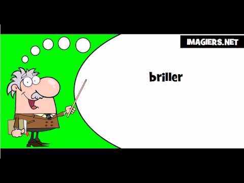 Comment prononcer # briller - YouTube